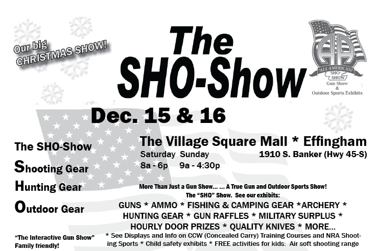 SHO-Show Gun Show this weekend in Effingham! – Guns Save Life